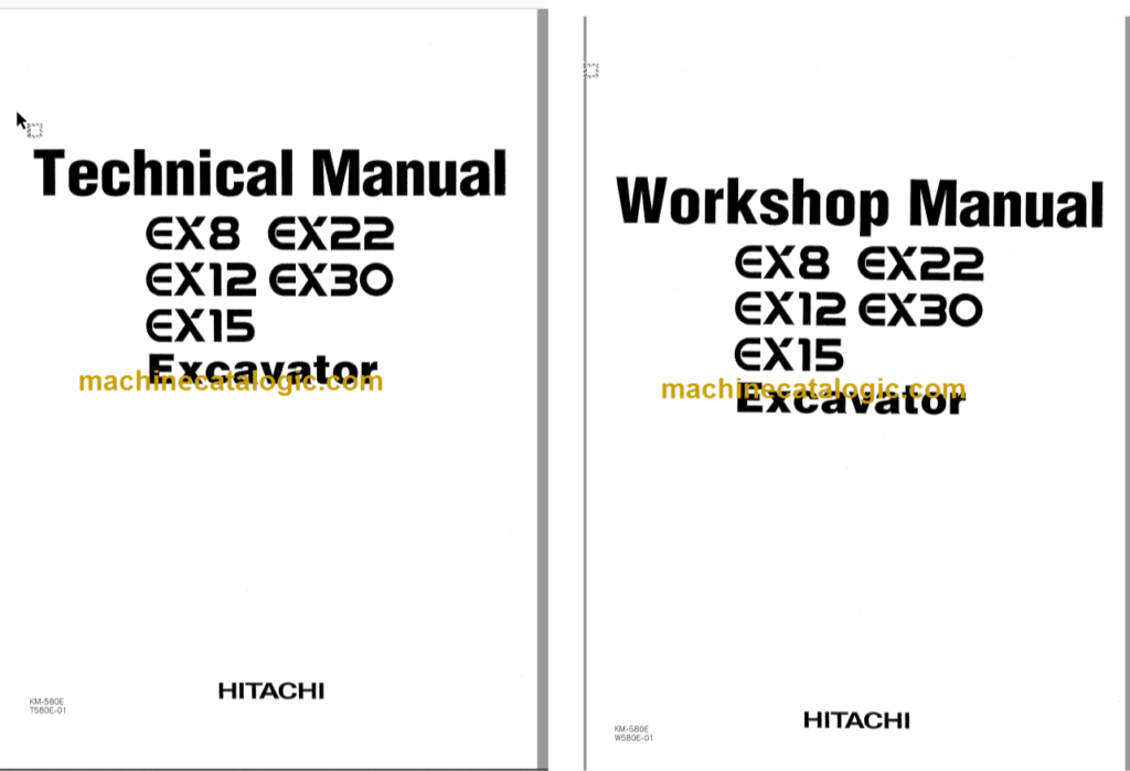Hitachi EX8 EX12 EX15 EX22 EX30 Excavator Technical and Workshop Manual – Machine Catalogic