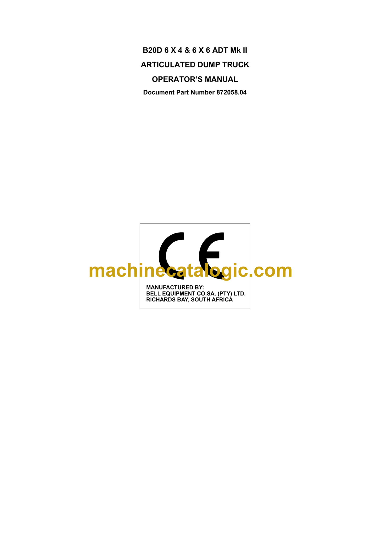 Bell B20D 6X4 & 6X6 Mk II ADT Articulated Dump Truck Operator's Manual ...