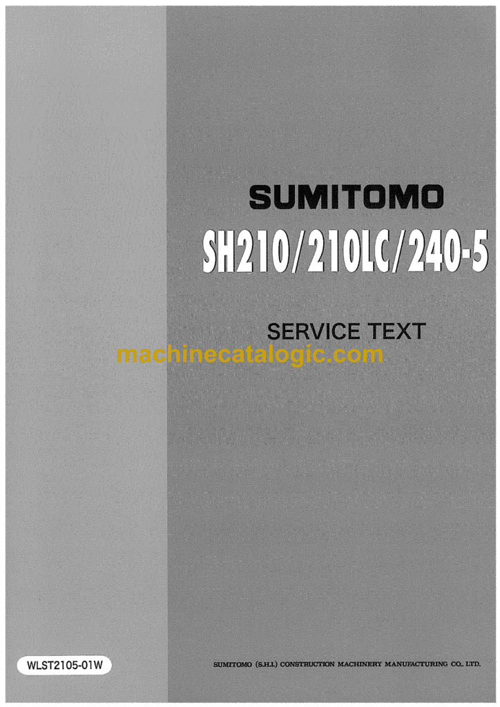 Sumitomo SH210-5, SH210LC-5, SH240-5 Hydraulic Excavator Service Text ...