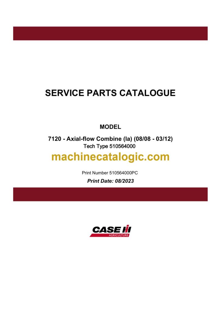 Case 7120 Axial-Flow Combine Service Parts Catalogue – Machine Catalogic