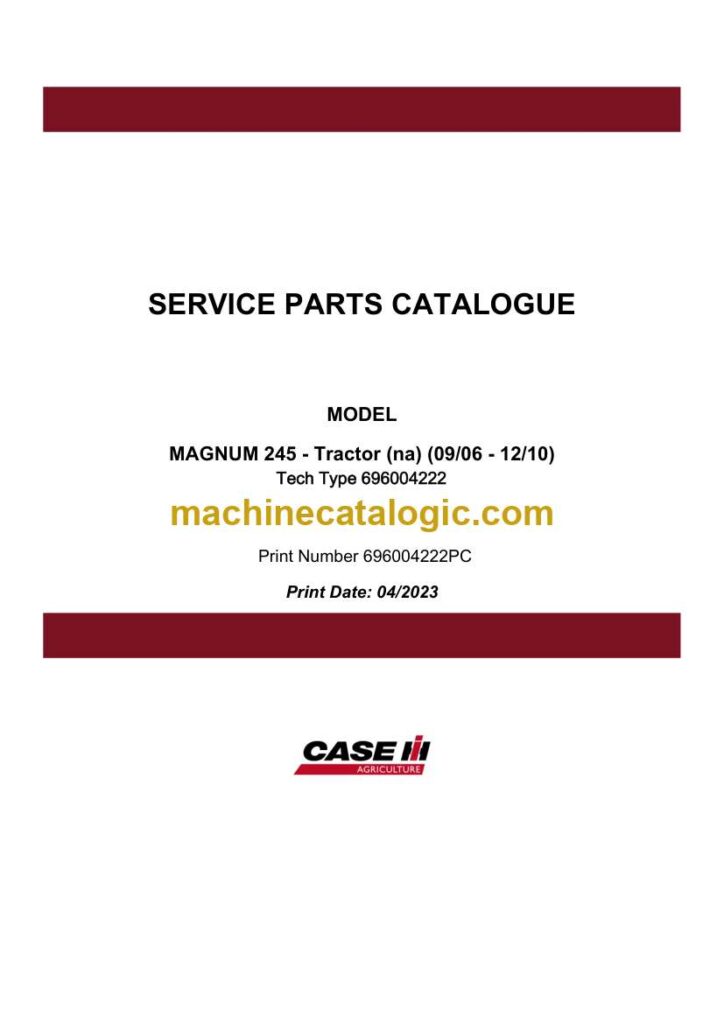 Case Magnum 245 Tractor Service Parts Catalogue – Machine Catalogic