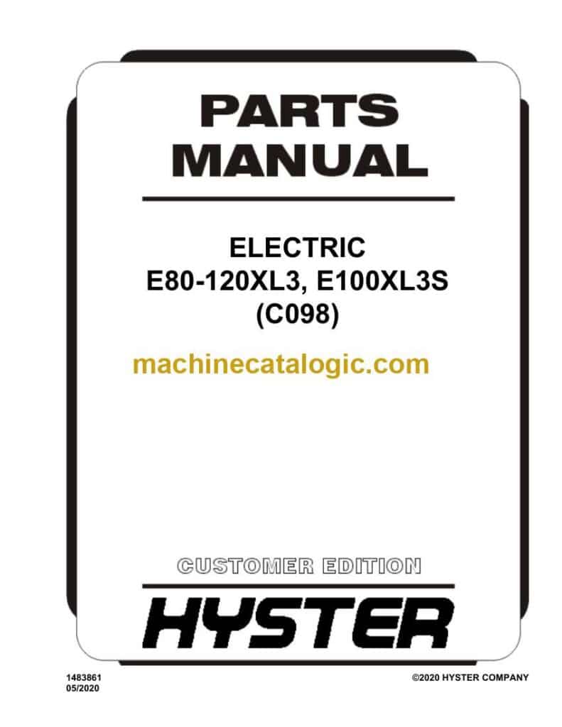 Hyster E80-120XL3, E100XL3S (C098) Forklift Parts Manual – Machine ...