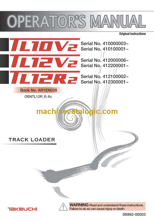 Takeuchi TL10V2, TL12V2, TL12R2 Track Loader Operators Manual (AR1EN028 ...