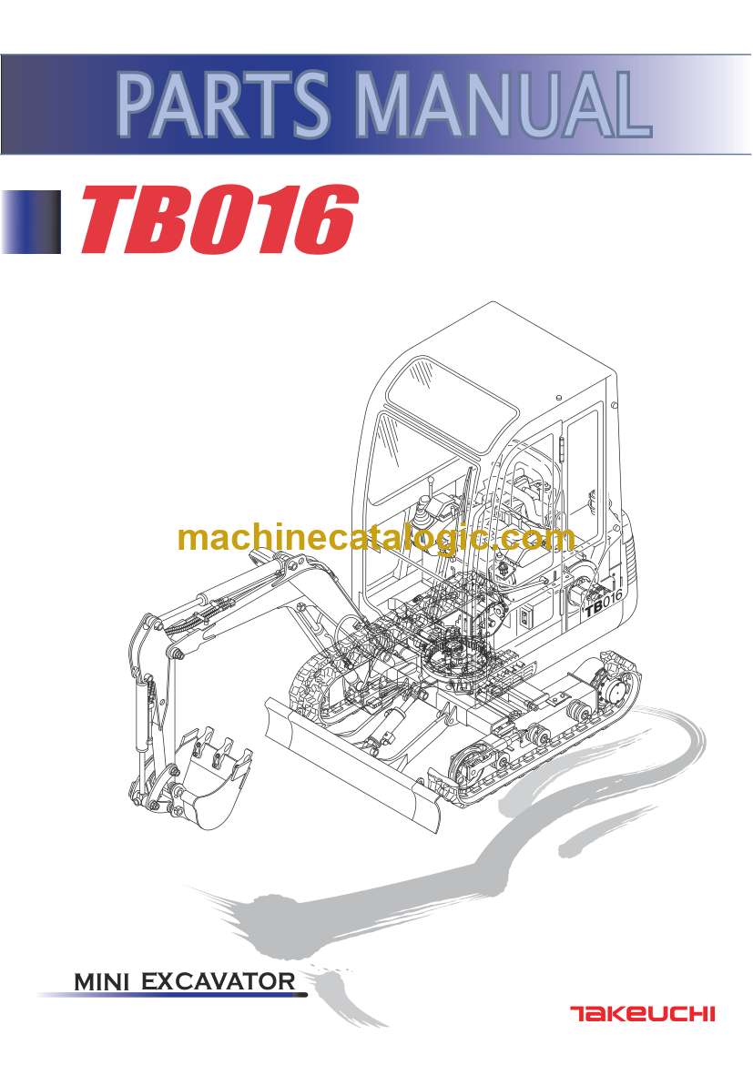 Takeuchi TB016 Mini Excavator Parts Manual (BD4Z001-7-0) – Machine ...